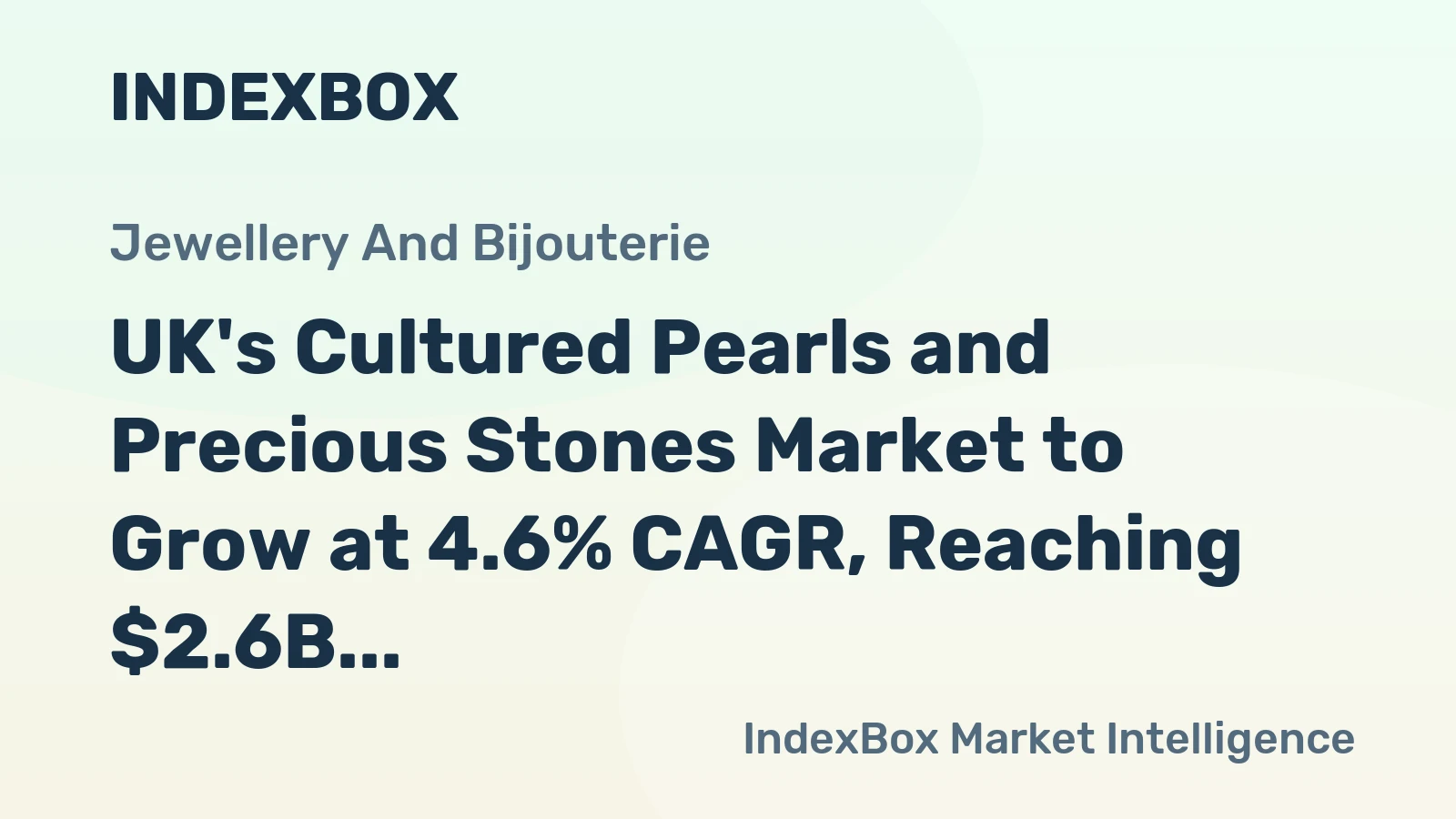 UK's Cultured Pearls and Precious Stones Market to Grow at 4.6% CAGR, Reaching $2.6B by 2035