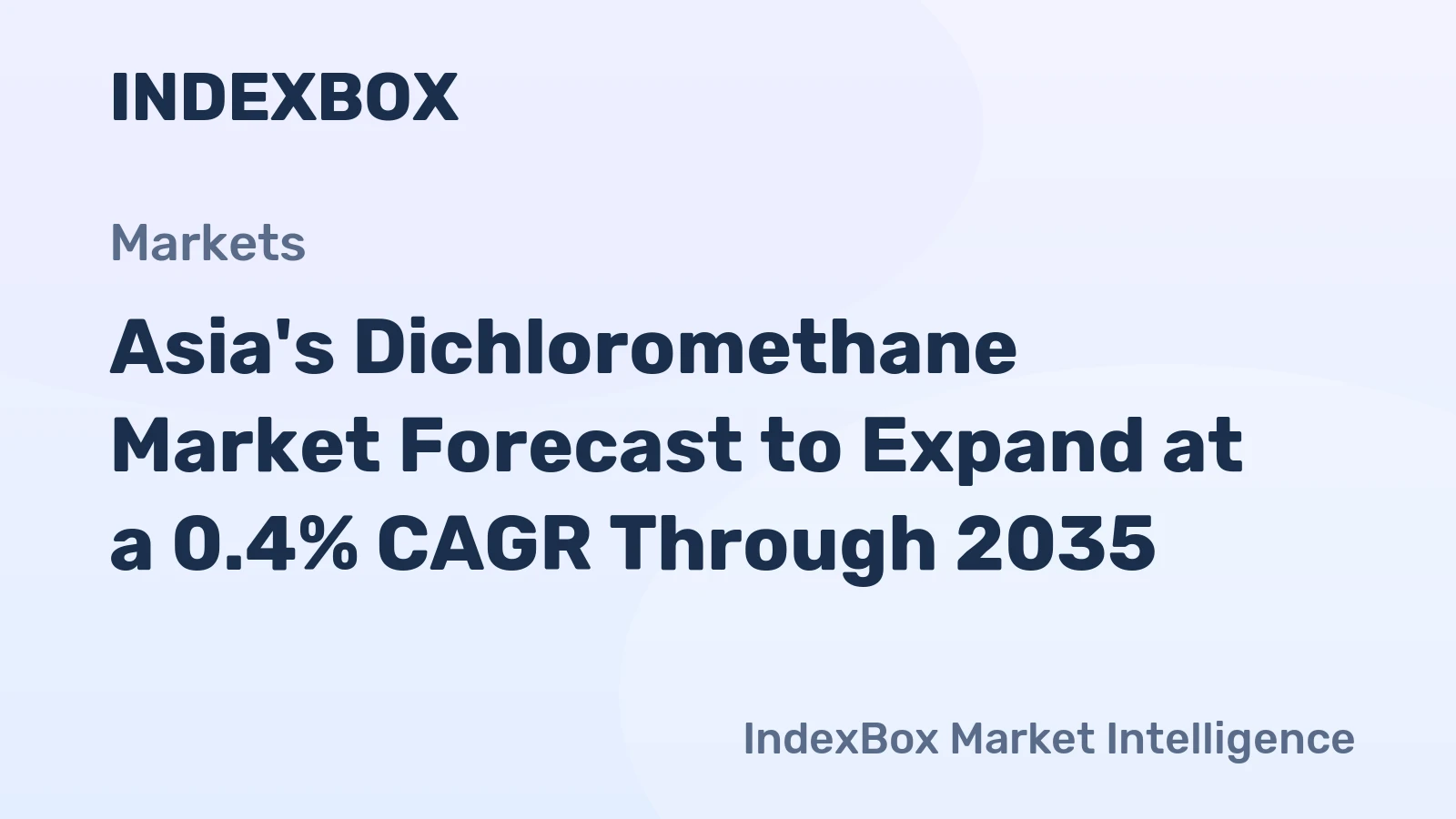 Asia's Dichloromethane Market Forecast to Expand at a 0.4% CAGR Through 2035