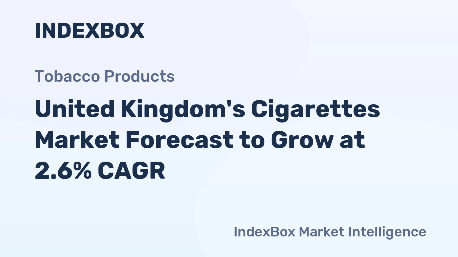 United Kingdom's Cigarettes Market Forecast to Grow at 2.6% CAGR