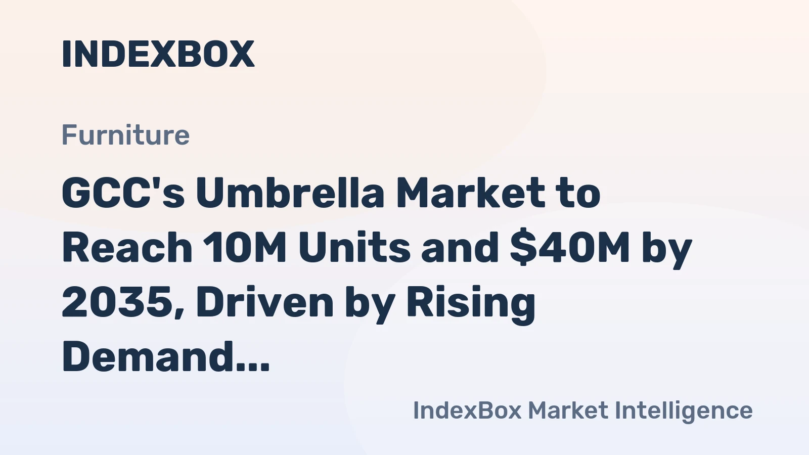 GCC's Umbrella Market to Reach 10M Units and $40M by 2035, Driven by Rising Demand