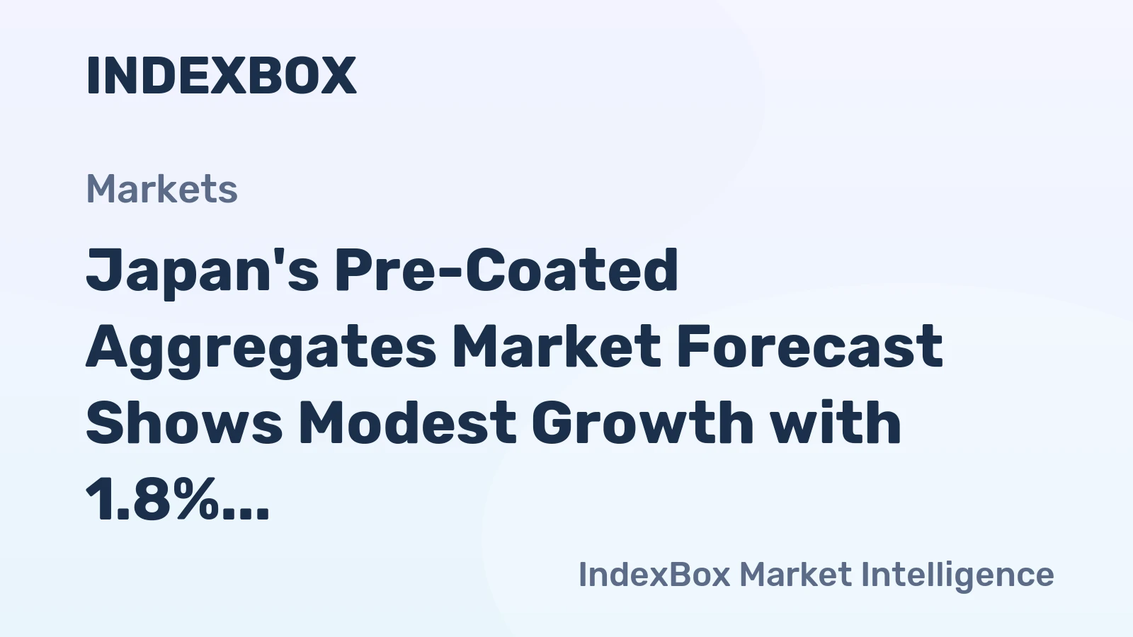 Japan's Pre-Coated Aggregates Market Forecast Shows Modest Growth with 1.8% CAGR