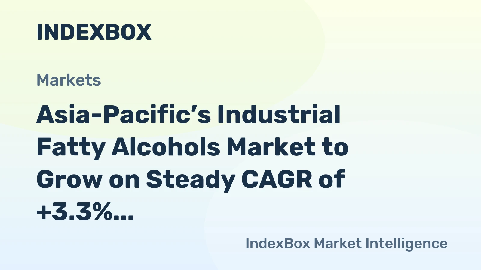 Asia-Pacific’s Industrial Fatty Alcohols Market to Grow on Steady CAGR of +3.3% Through 2035