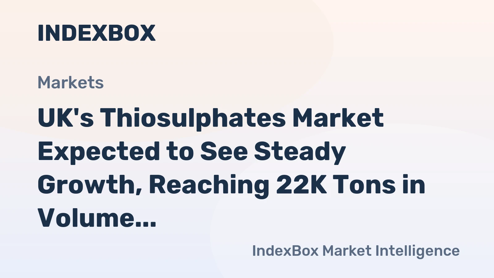 UK's Thiosulphates Market Expected to See Steady Growth, Reaching 22K Tons in Volume and $12M in Value by 2035