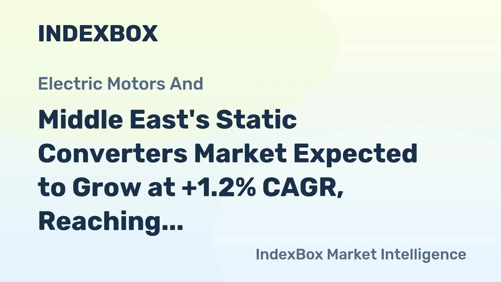 Middle East's Static Converters Market Expected to Grow at +1.2% CAGR, Reaching $14.3B by 2035