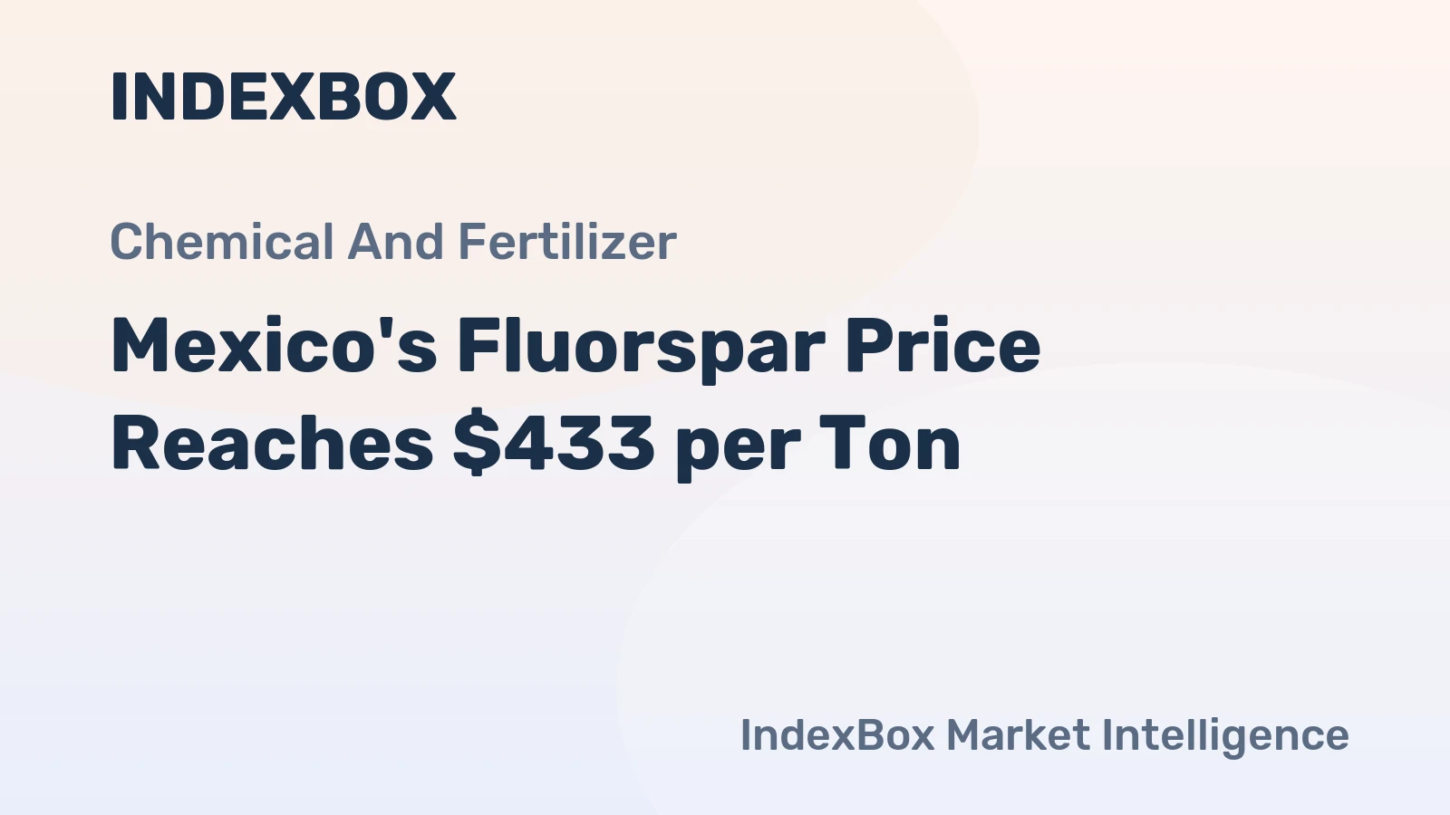 Mexico's Fluorspar Price Reaches $433 per Ton