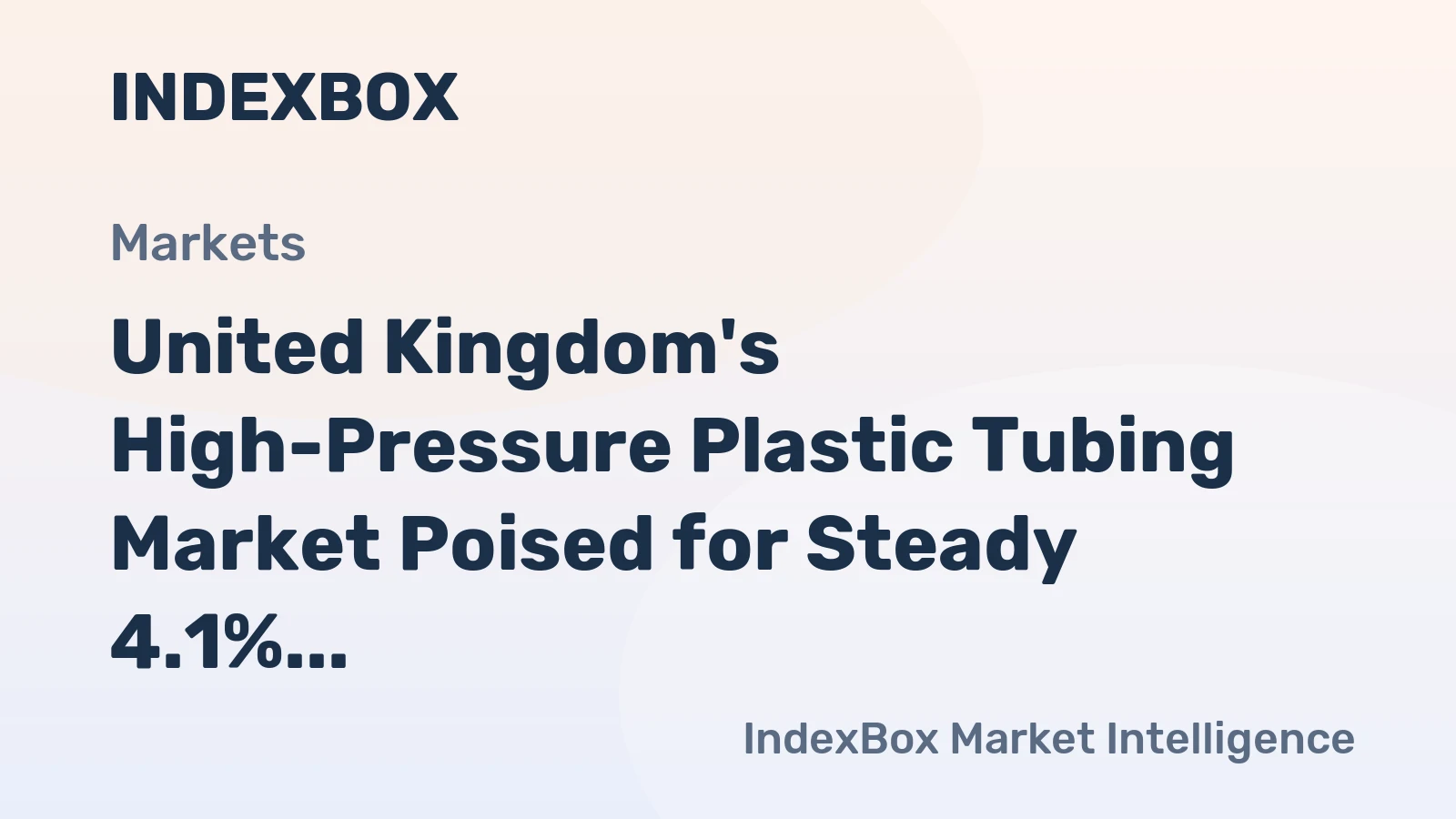 United Kingdom's High-Pressure Plastic Tubing Market Poised for Steady 4.1% CAGR Growth Through 2035