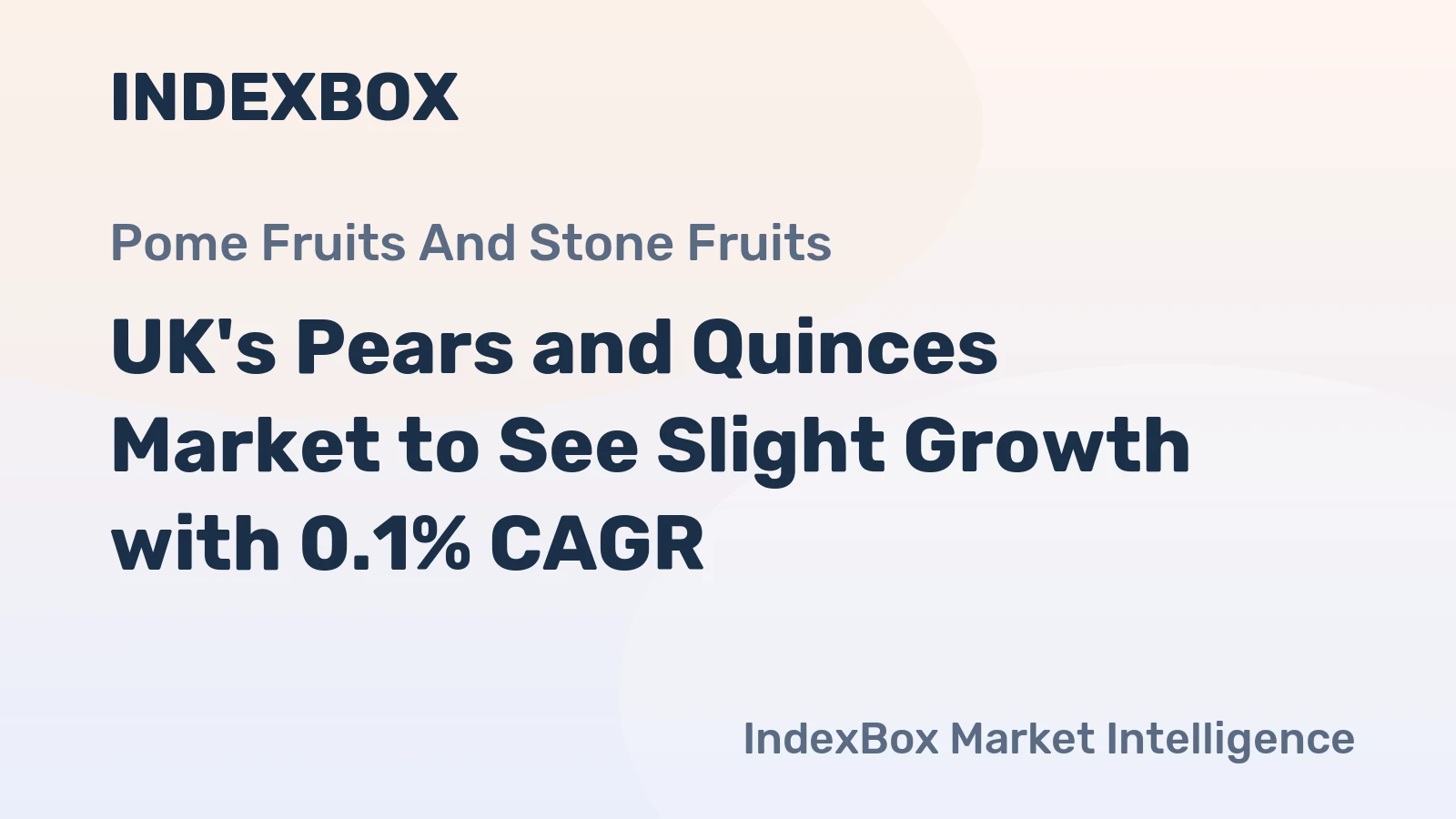 UK's Pears and Quinces Market to See Slight Growth with 0.1% CAGR