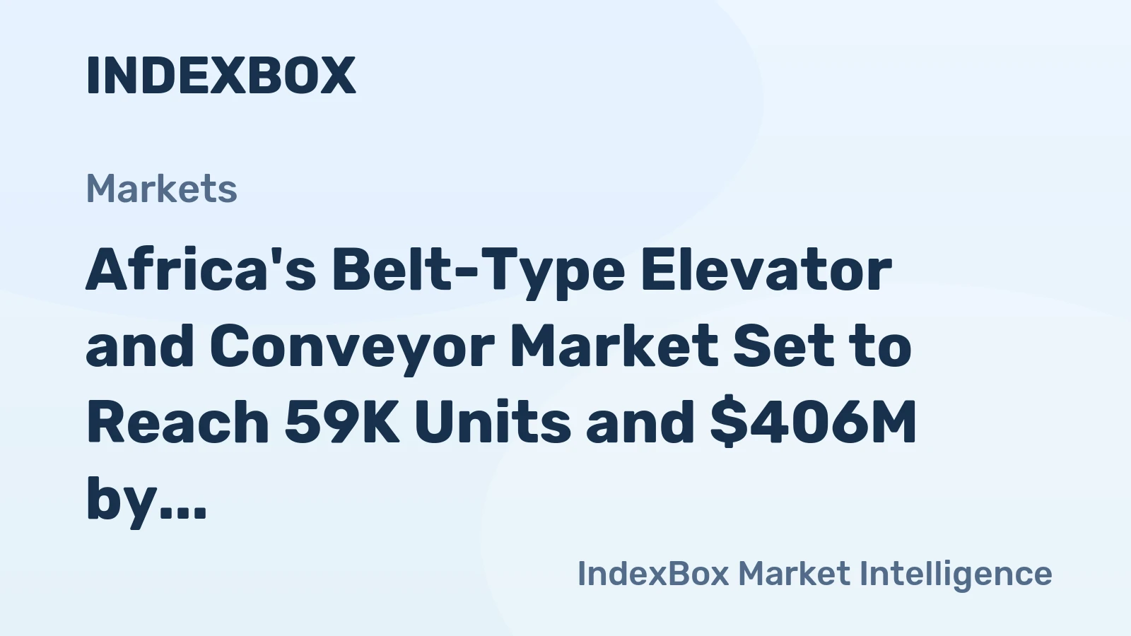Africa's Belt-Type Elevator and Conveyor Market Set to Reach 59K Units and $406M by 2035