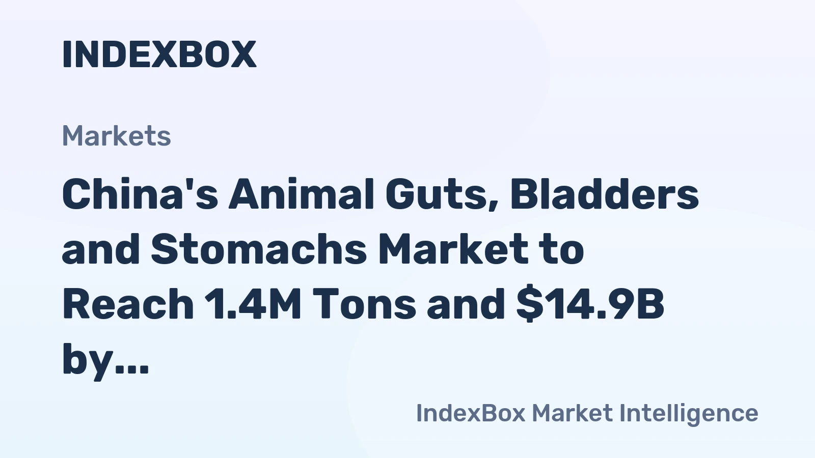 China's Animal Guts, Bladders and Stomachs Market to Reach 1.4M Tons and $14.9B by 2035