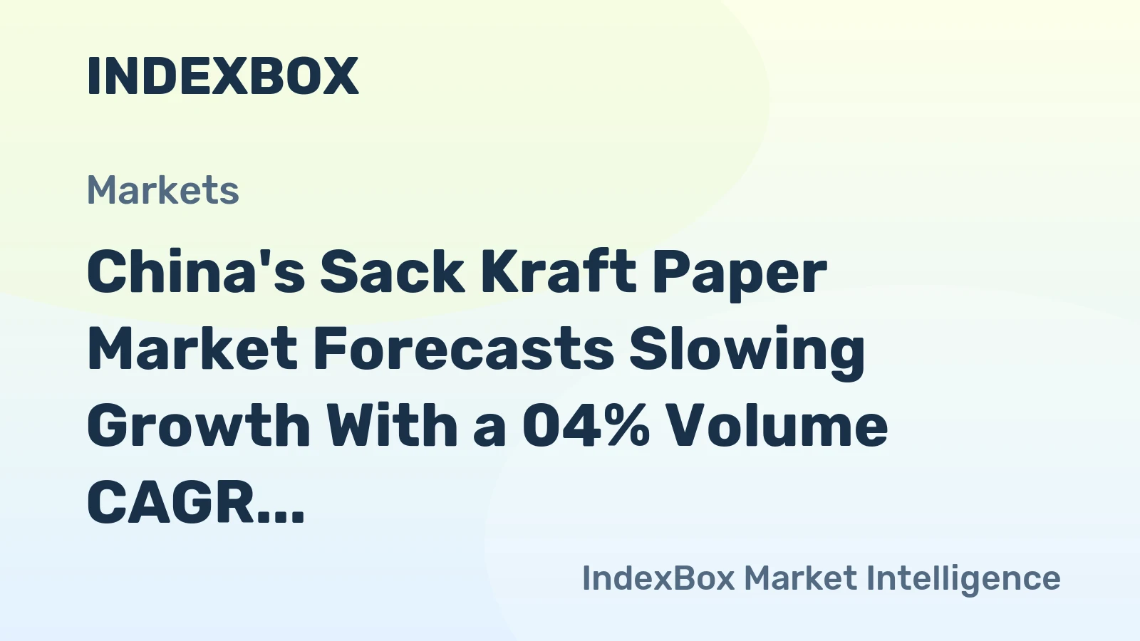 China's Sack Kraft Paper Market Forecasts Slowing Growth With a 04% Volume CAGR Through 2035