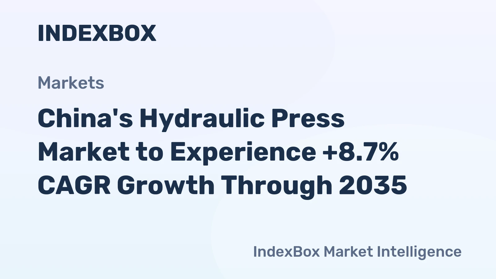 China's Hydraulic Press Market to Experience +8.7% CAGR Growth Through 2035