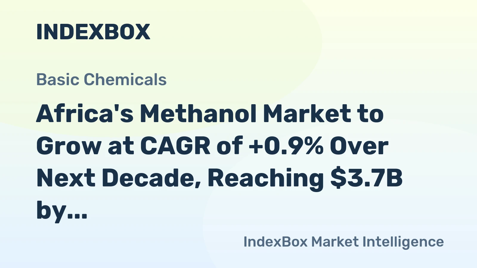 Africa's Methanol Market to Grow at CAGR of +0.9% Over Next Decade, Reaching $3.7B by 2035