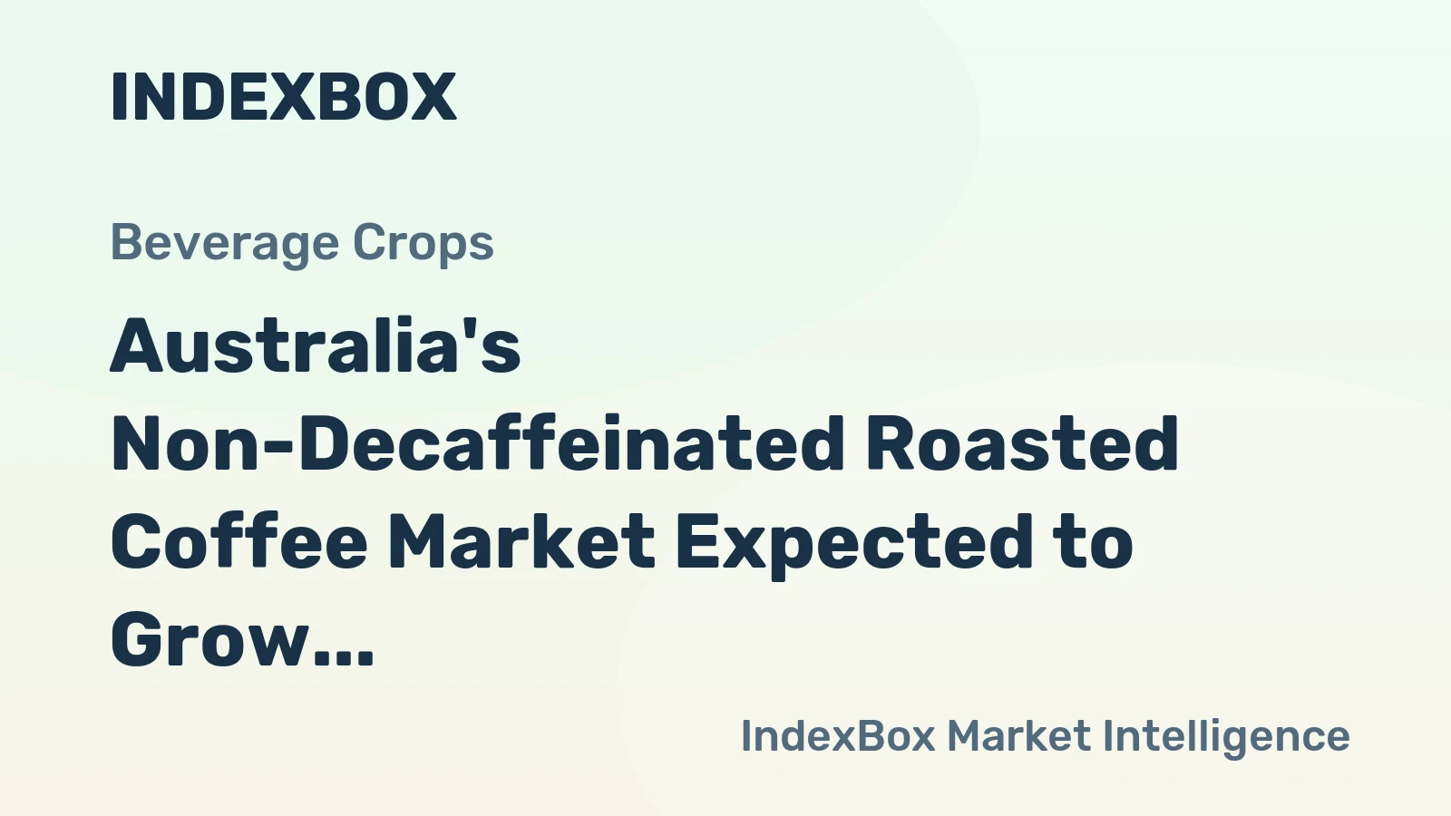 Australia's Non-Decaffeinated Roasted Coffee Market Expected to Grow with Market Volume Reaching 8.8K tons and Market Value $179M by 2035