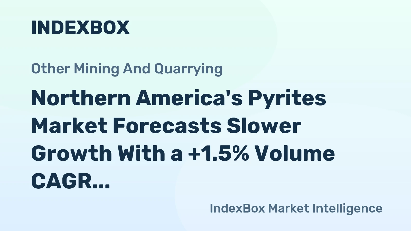 Northern America's Pyrites Market Forecasts Slower Growth With a +1.5% Volume CAGR Through 2035