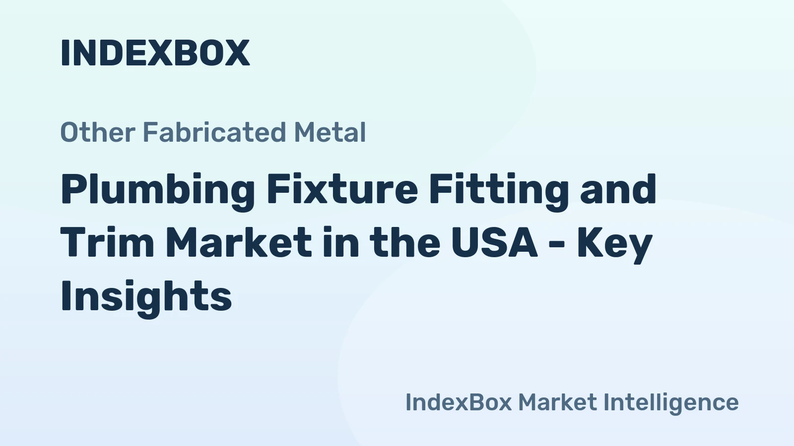 Plumbing Fixture Fitting and Trim Market in the USA - Key Insights