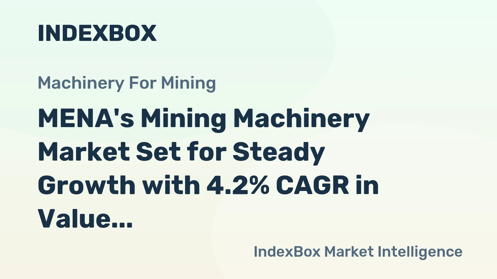 MENA's Mining Machinery Market Set for Steady Growth with 4.2% CAGR in Value Through 2035