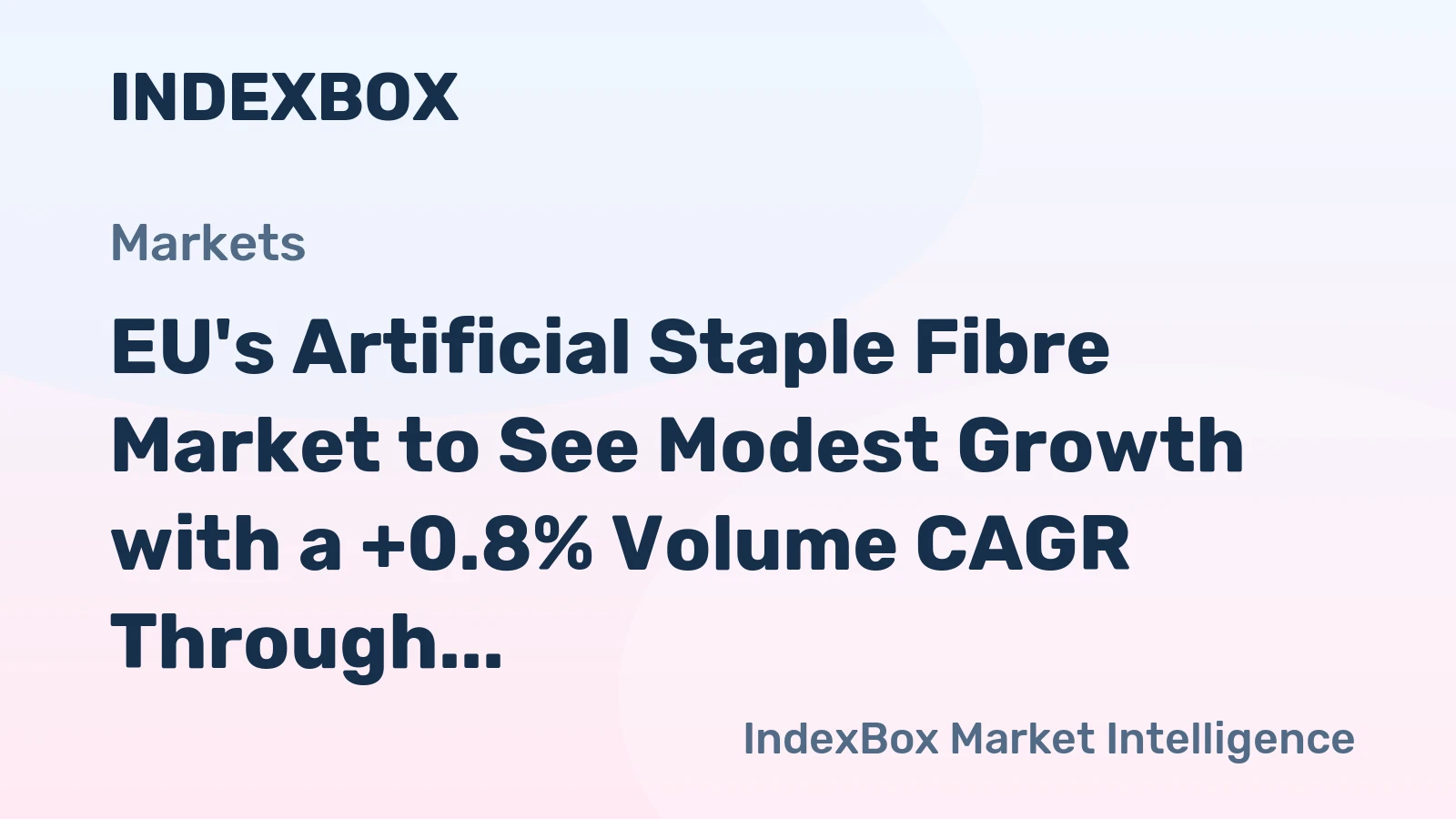 EU's Artificial Staple Fibre Market to See Modest Growth with a +0.8% Volume CAGR Through 2035