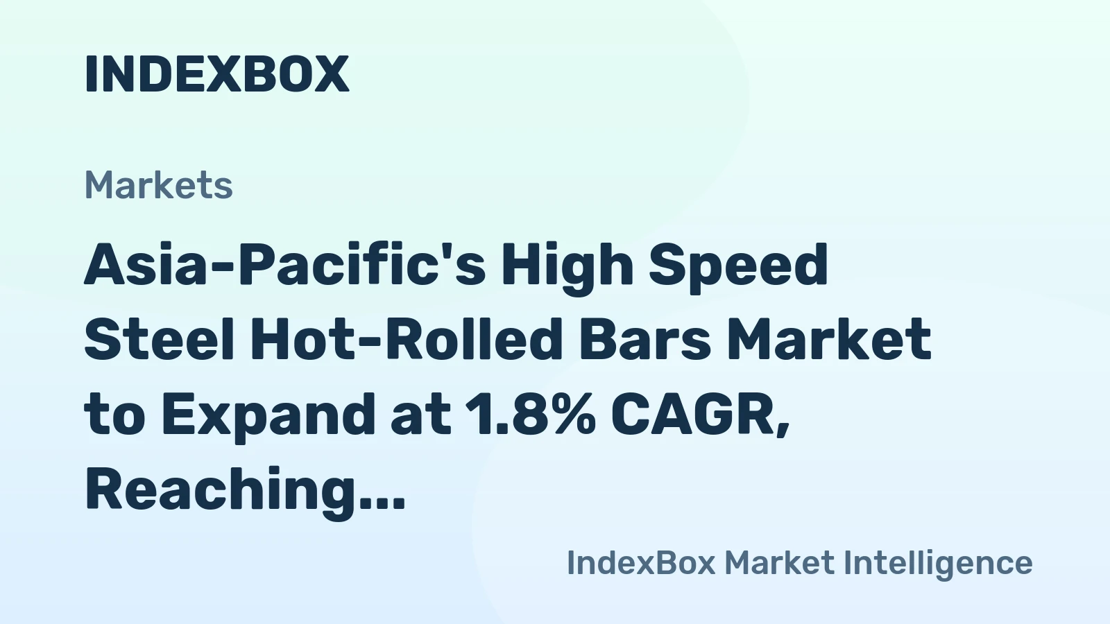 Asia-Pacific's High Speed Steel Hot-Rolled Bars Market to Expand at 1.8% CAGR, Reaching 21M Tons by 2035