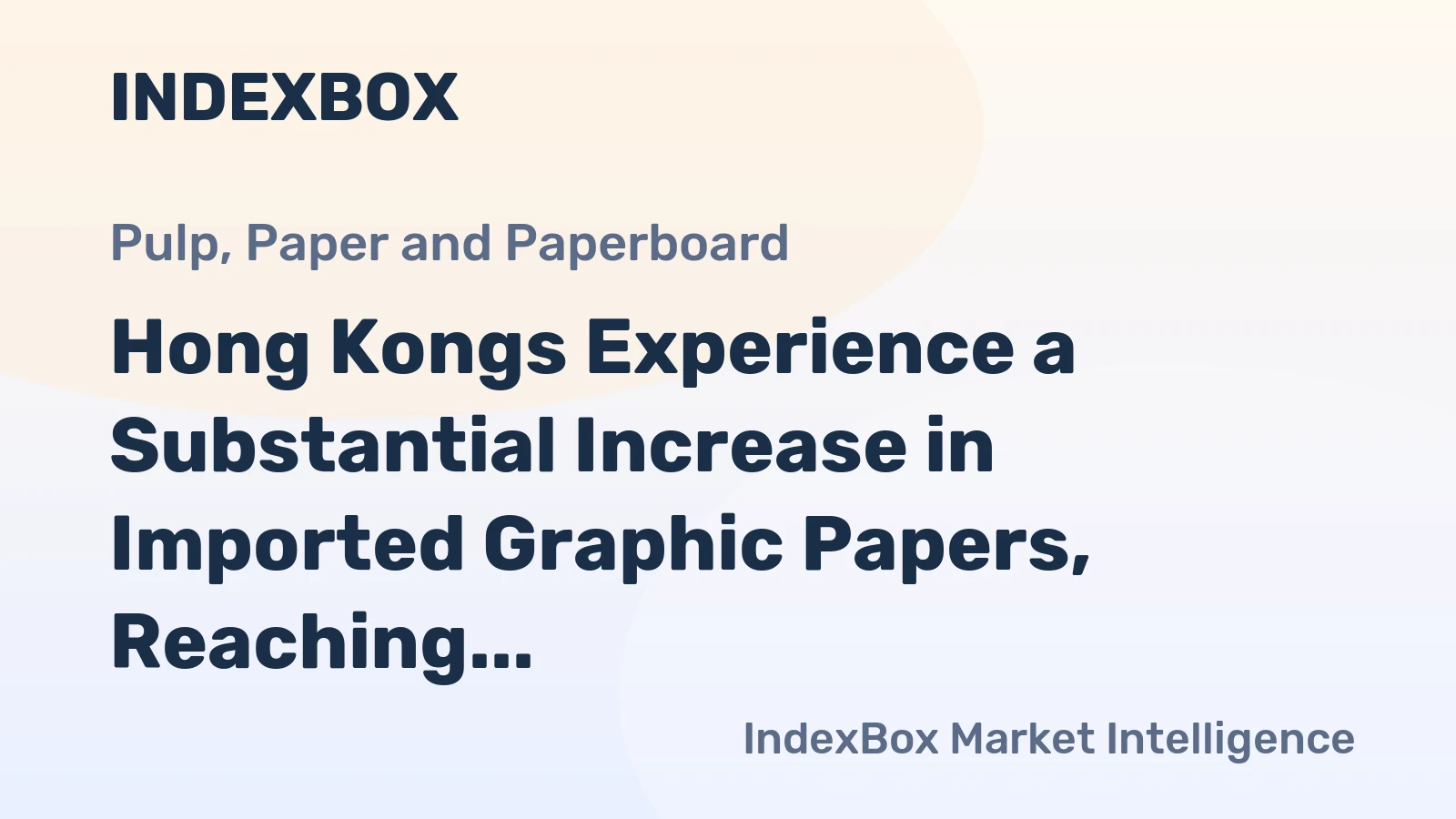 Hong Kongs Experience a Substantial Increase in Imported Graphic Papers, Reaching $15M in November 2023.