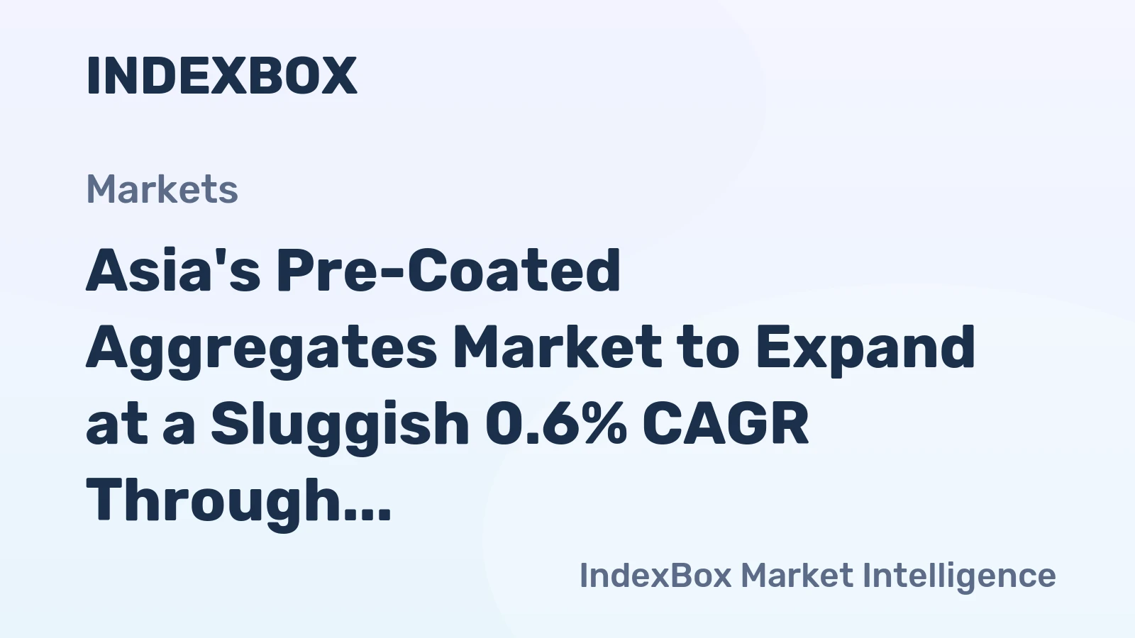 Asia's Pre-Coated Aggregates Market to Expand at a Sluggish 0.6% CAGR Through 2035