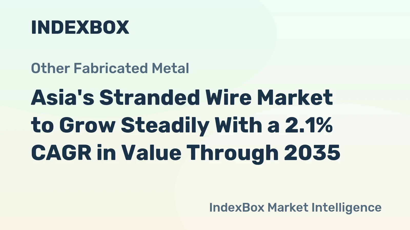 Asia's Stranded Wire Market to Grow Steadily With a 2.1% CAGR in Value Through 2035