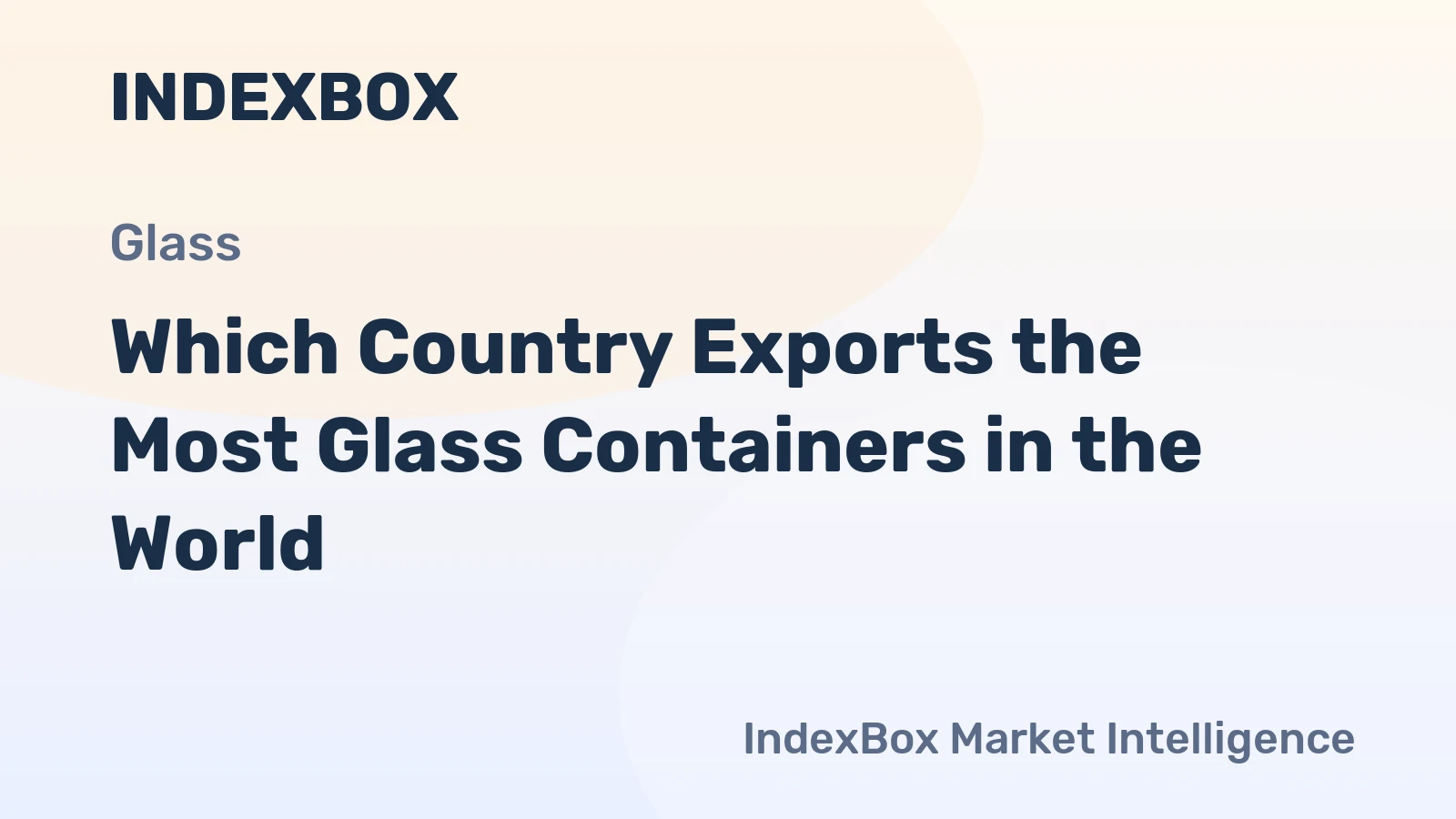 Which Country Exports the Most Glass Containers in the World?