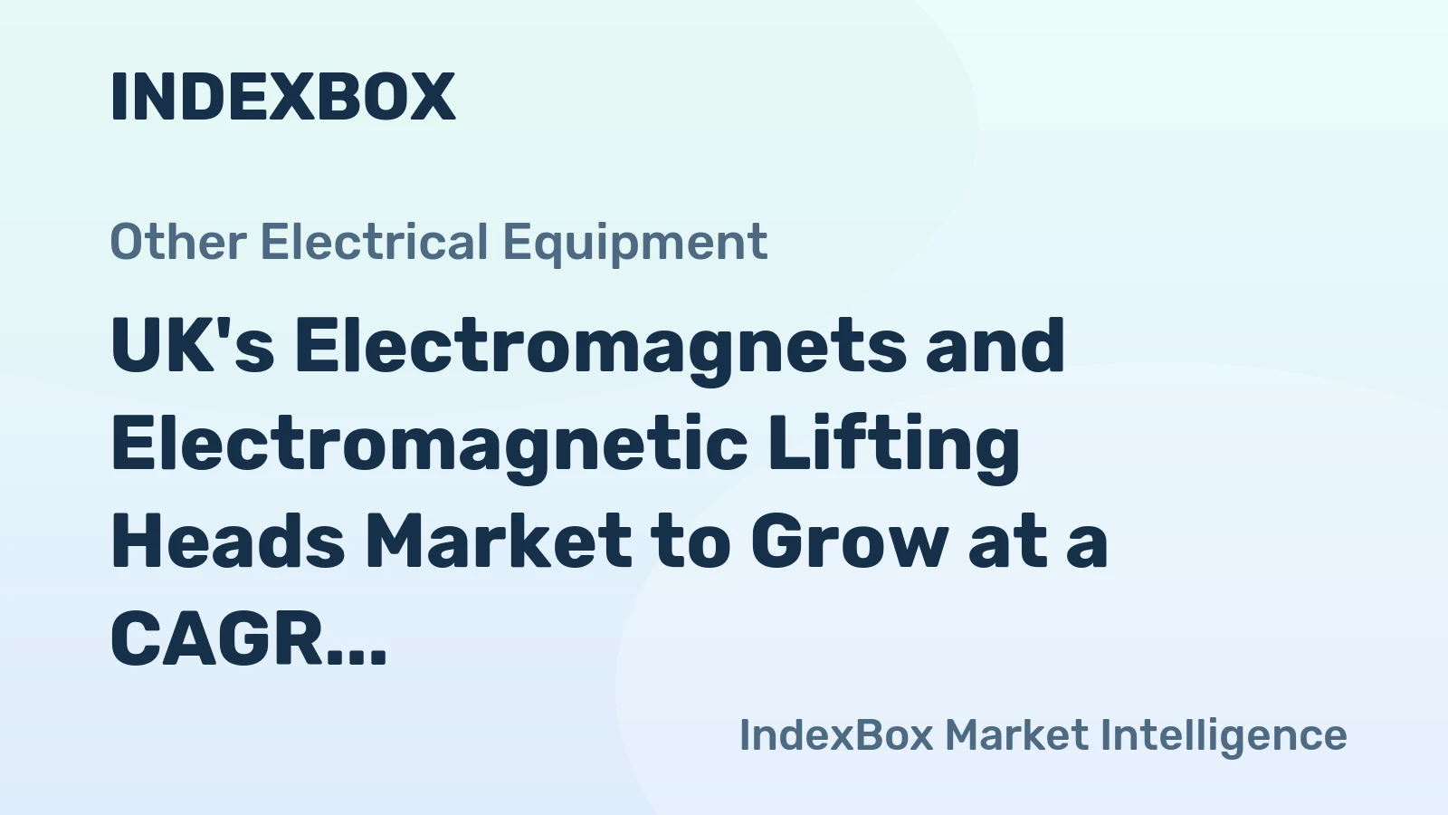 UK's Electromagnets and Electromagnetic Lifting Heads Market to Grow at a CAGR of +3.6% Through 2035, Reaching $2B in Value