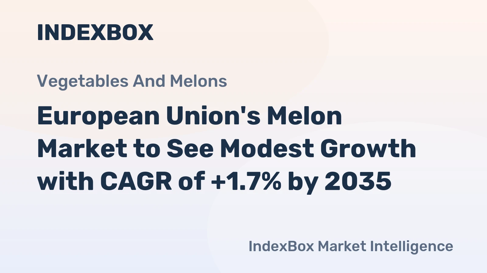 European Union's Melon Market to See Modest Growth with CAGR of +1.7% by 2035