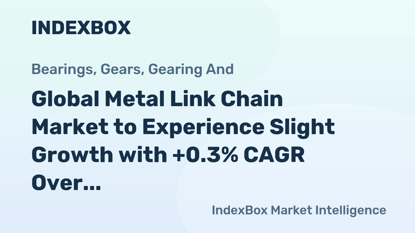 Global Metal Link Chain Market to Experience Slight Growth with +0.3% CAGR Over the Next Decade