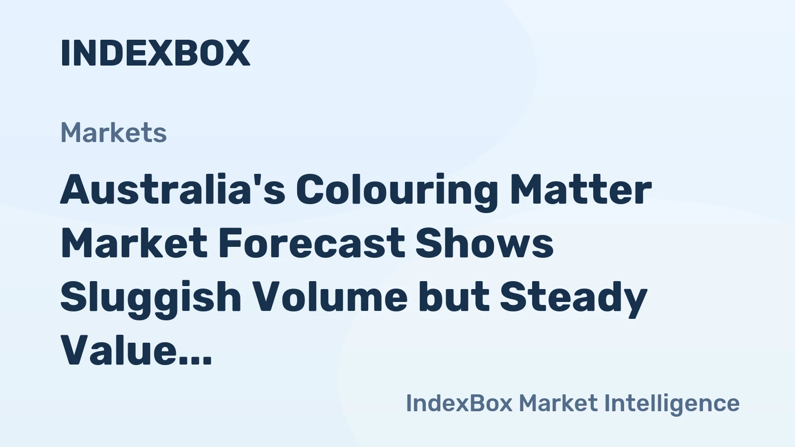 Australia's Colouring Matter Market Forecast Shows Sluggish Volume but Steady Value Growth at 1.7% CAGR