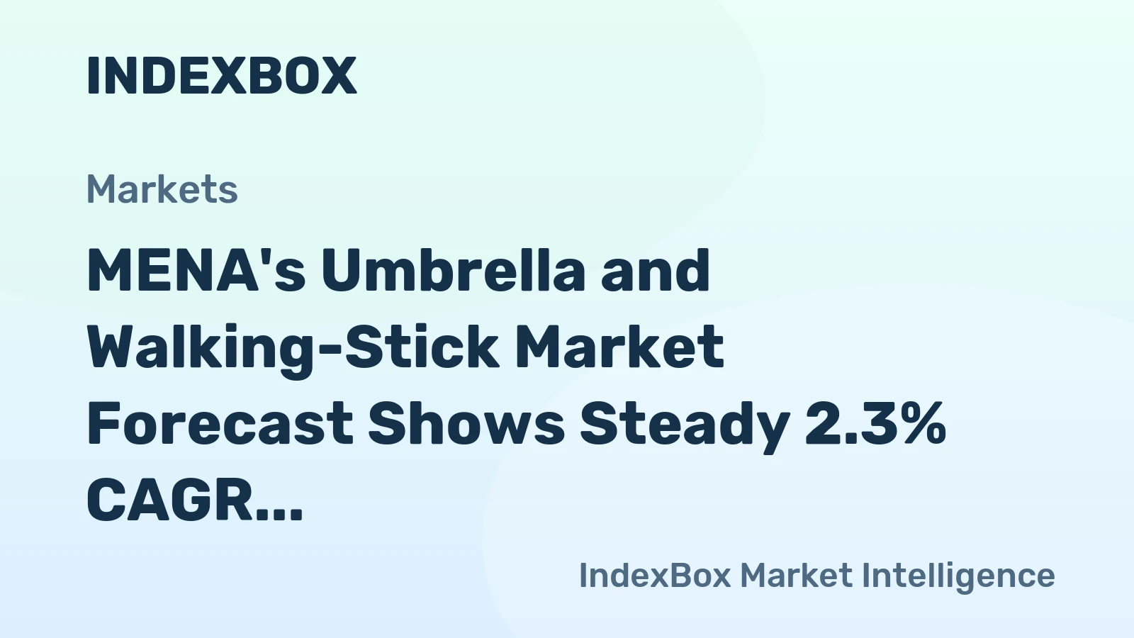MENA's Umbrella and Walking-Stick Market Forecast Shows Steady 2.3% CAGR Growth Through 2035