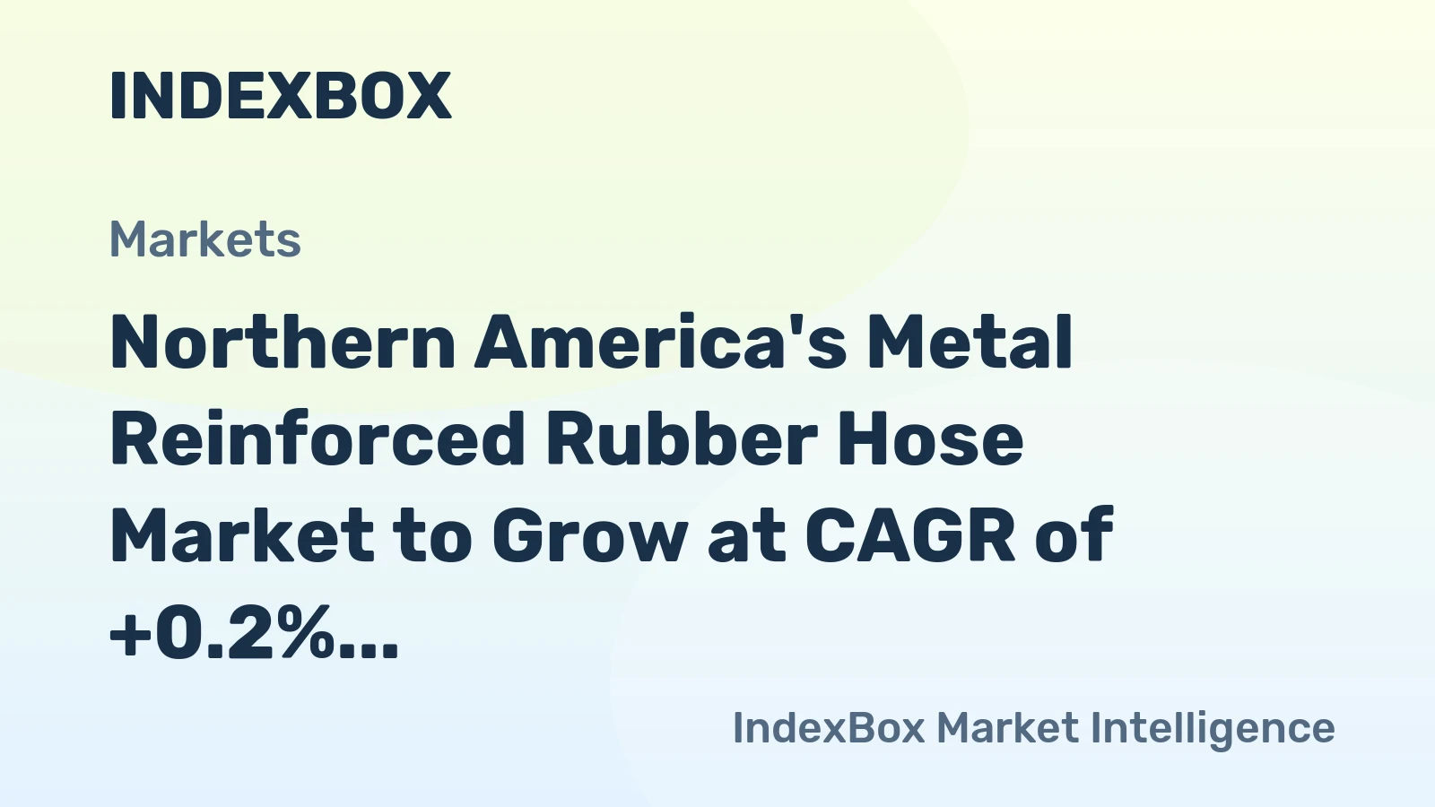 Northern America's Metal Reinforced Rubber Hose Market to Grow at CAGR of +0.2% Over Next Decade