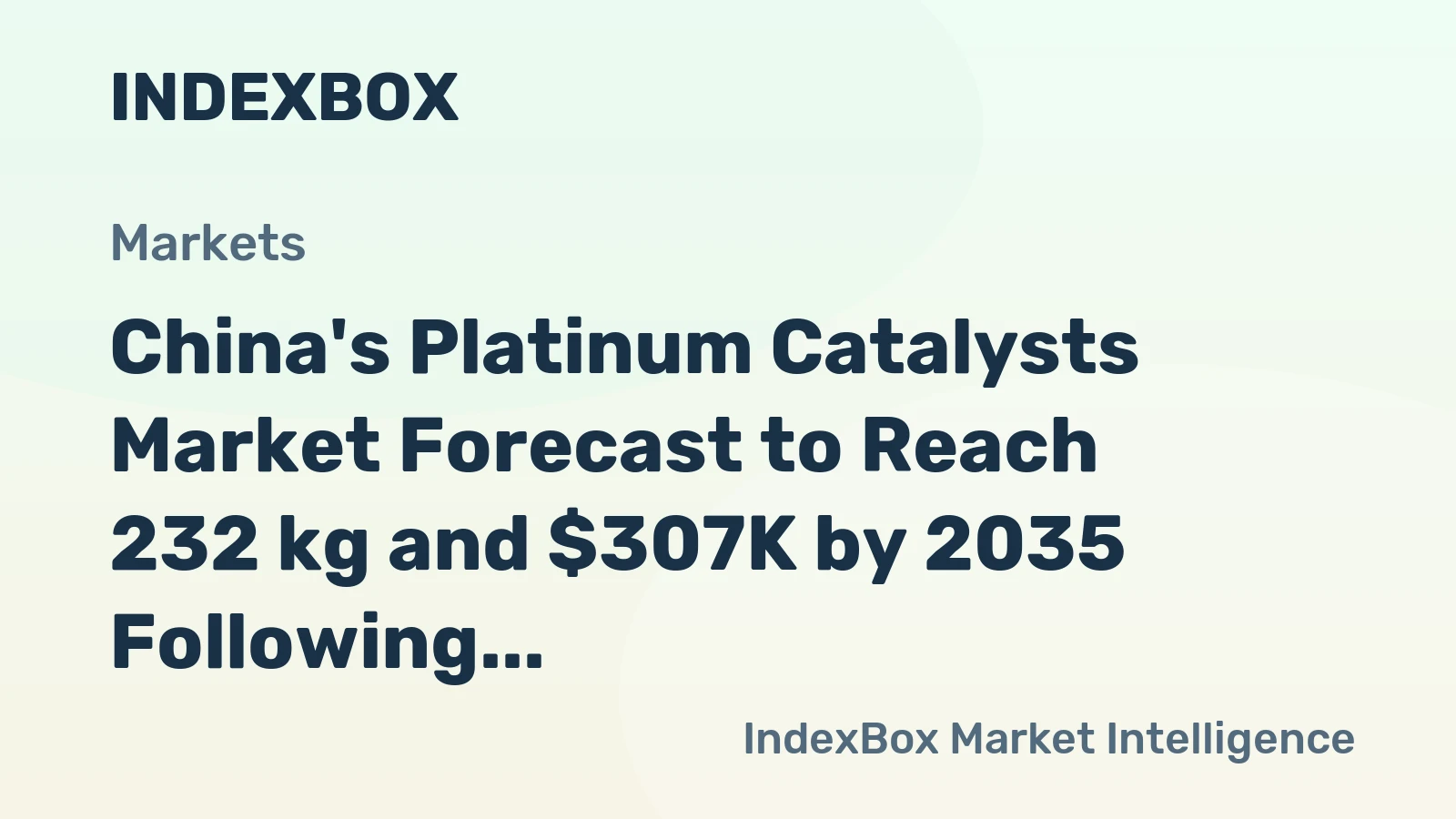 China's Platinum Catalysts Market Forecast to Reach 232 kg and $307K by 2035 Following Recent Contraction