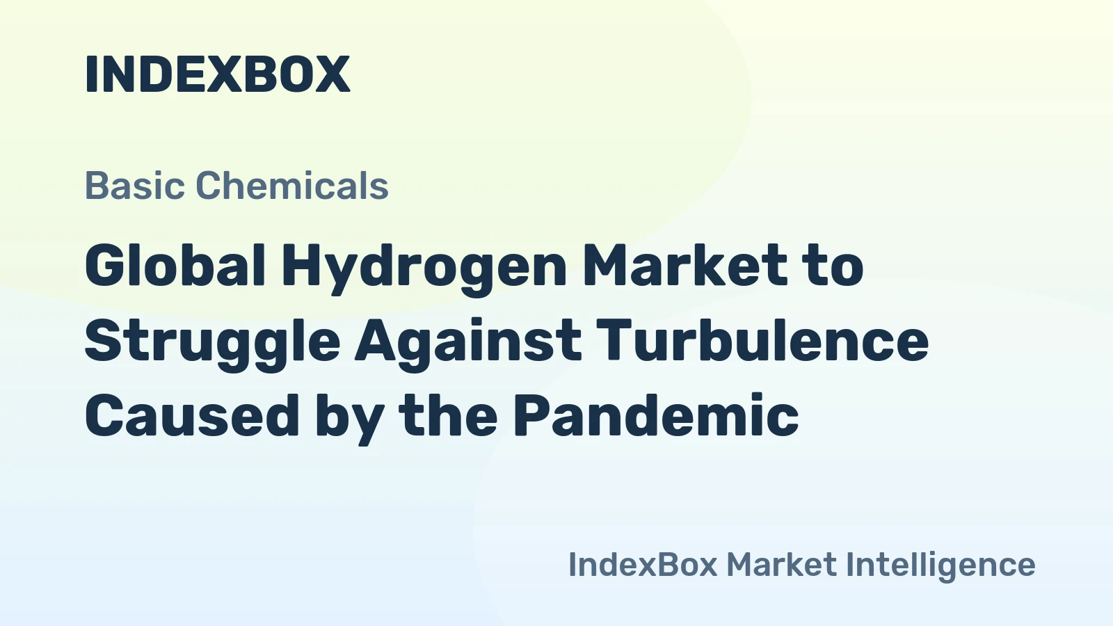 Global Hydrogen Market to Struggle Against Turbulence Caused by the Pandemic