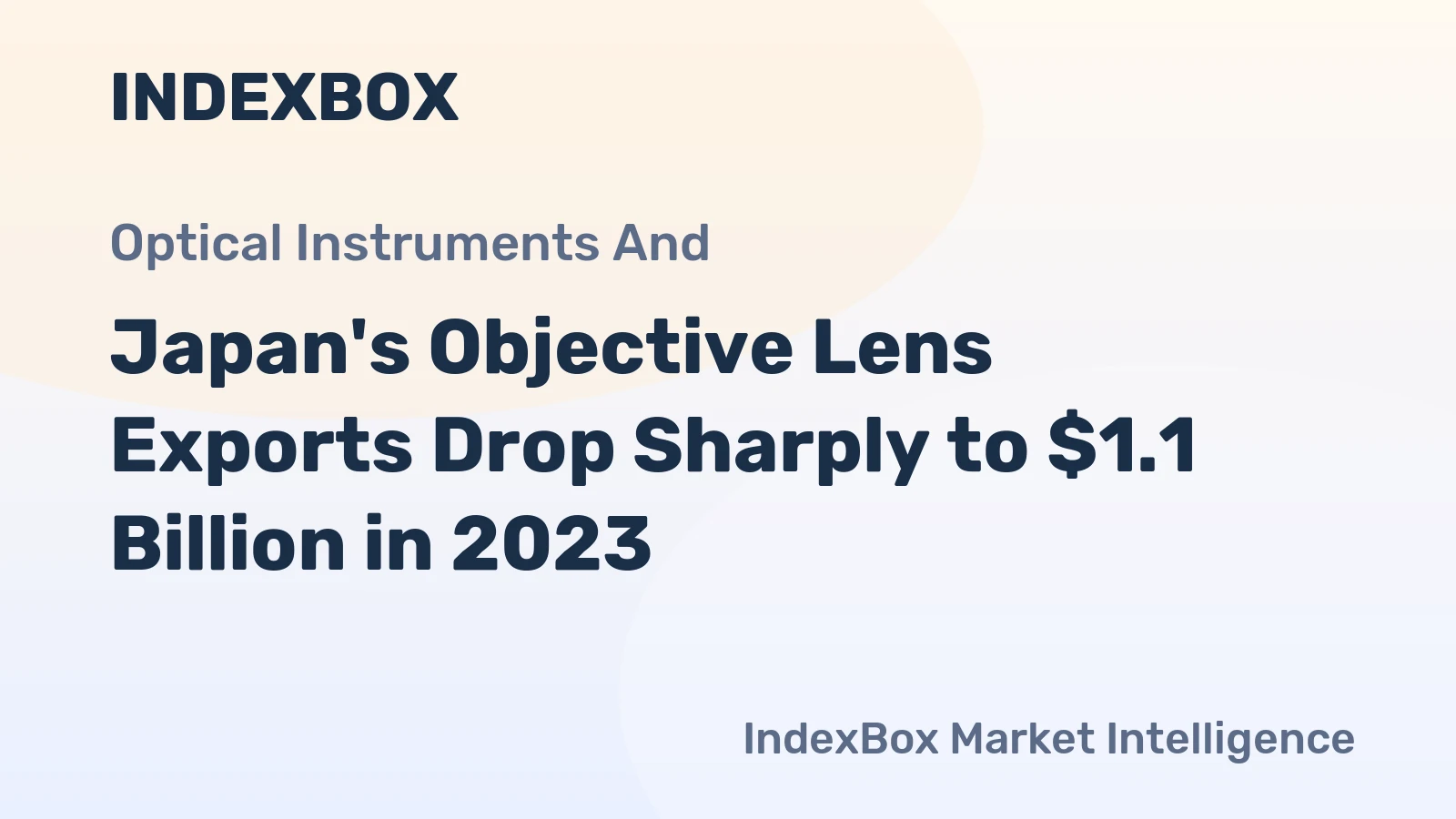 Japan's Objective Lens Exports Drop Sharply to $1.1 Billion in 2023