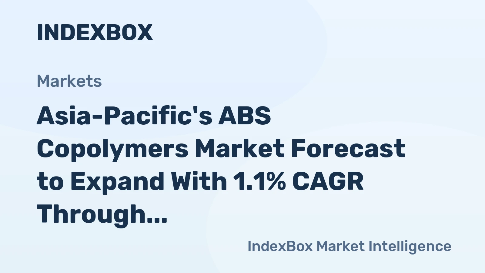 Asia-Pacific's ABS Copolymers Market Forecast to Expand With 1.1% CAGR Through 2035