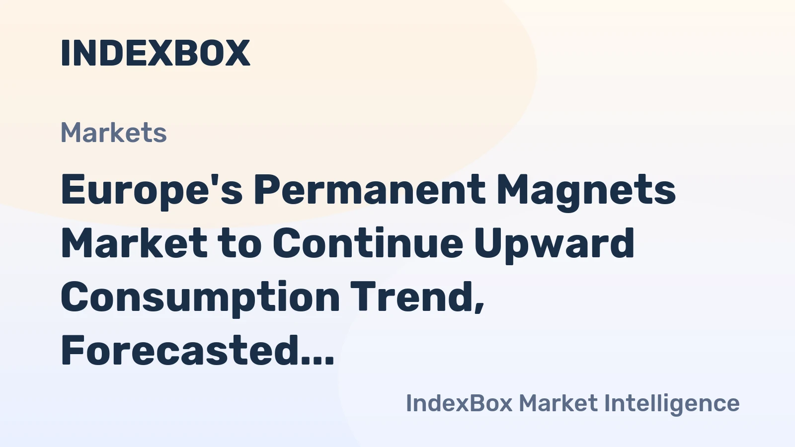 Europe's Permanent Magnets Market to Continue Upward Consumption Trend, Forecasted to Reach 140K Tons by 2035