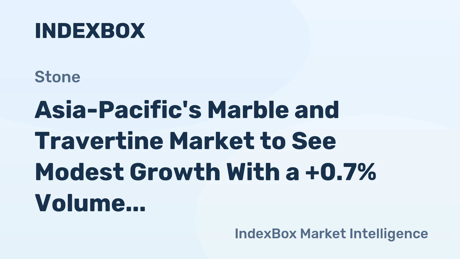 Asia-Pacific's Marble and Travertine Market to See Modest Growth With a +0.7% Volume CAGR Through 2035