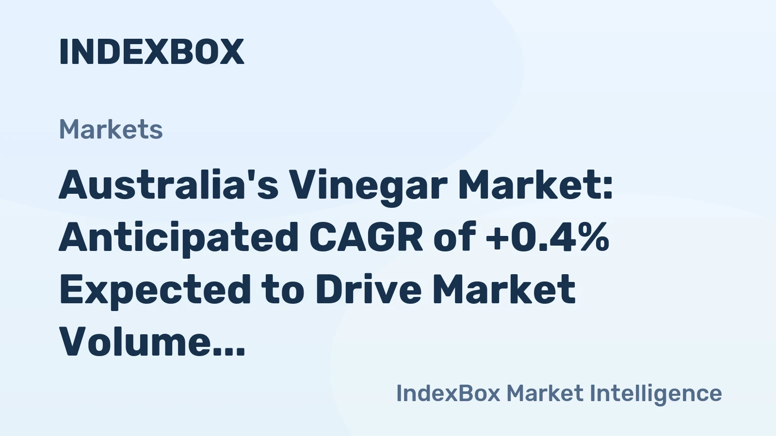 Australia's Vinegar Market: Anticipated CAGR of +0.4% Expected to Drive Market Volume Growth to 53K Tons by 2035