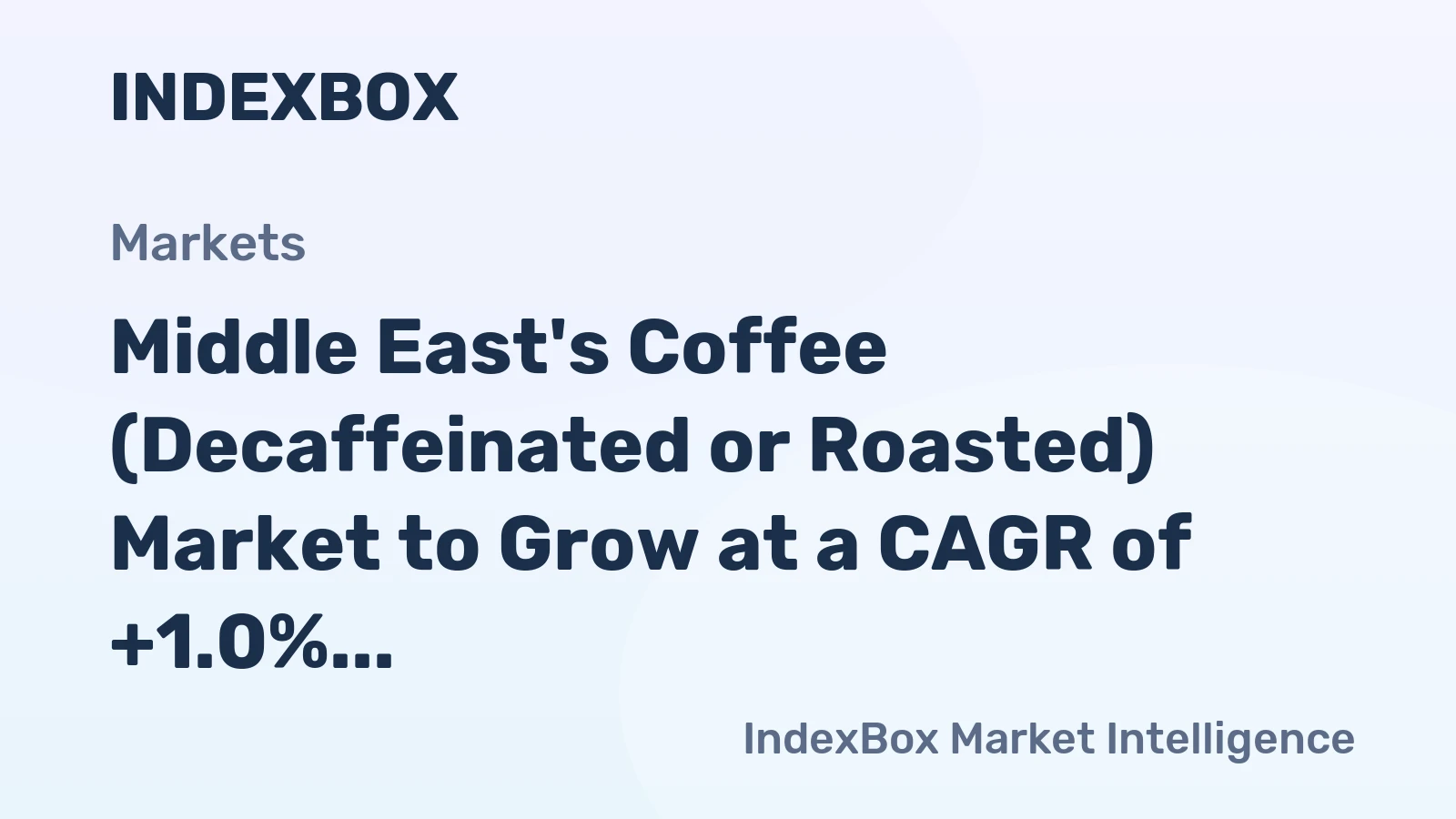 Middle East's Coffee (Decaffeinated or Roasted) Market to Grow at a CAGR of +1.0% from 2024 to 2035