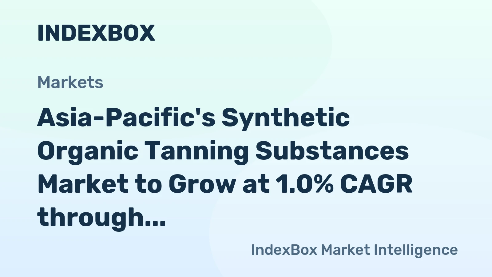 Asia-Pacific's Synthetic Organic Tanning Substances Market to Grow at 1.0% CAGR through 2035