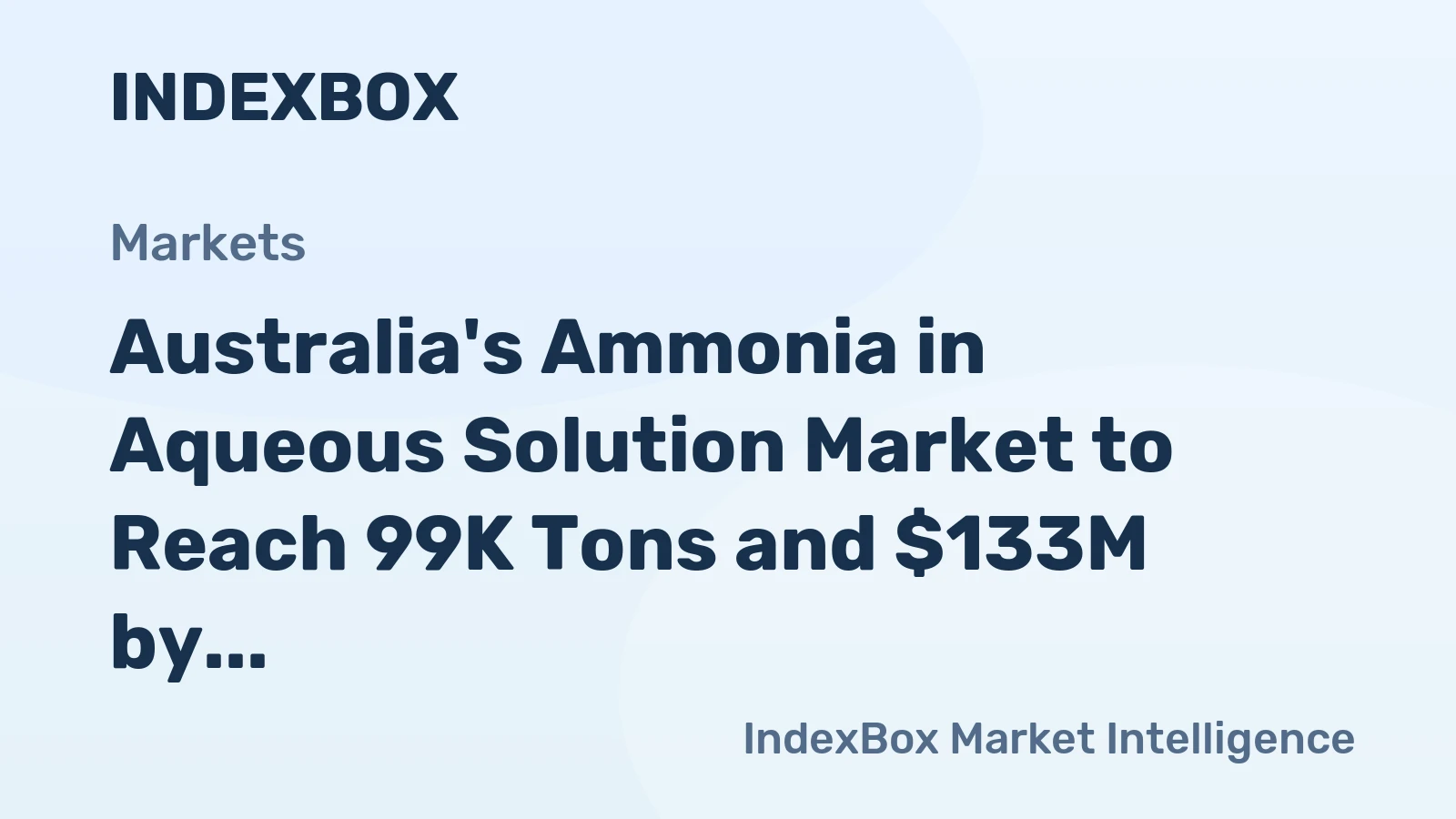 Australia's Ammonia in Aqueous Solution Market to Reach 99K Tons and $133M by 2035