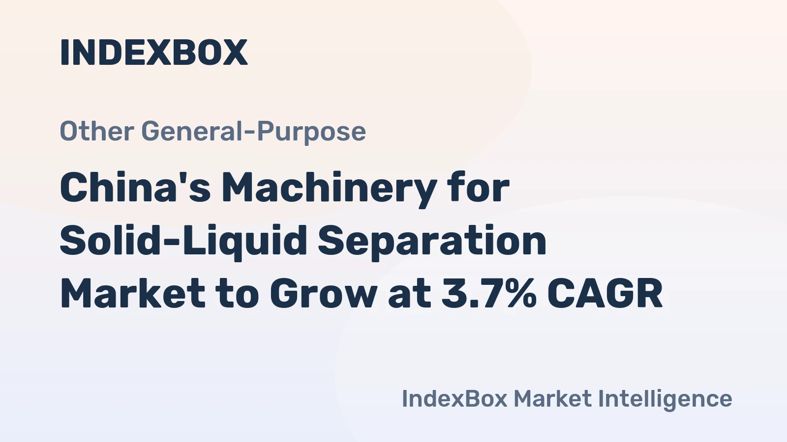 China's Machinery for Solid-Liquid Separation Market to Grow at 3.7% CAGR