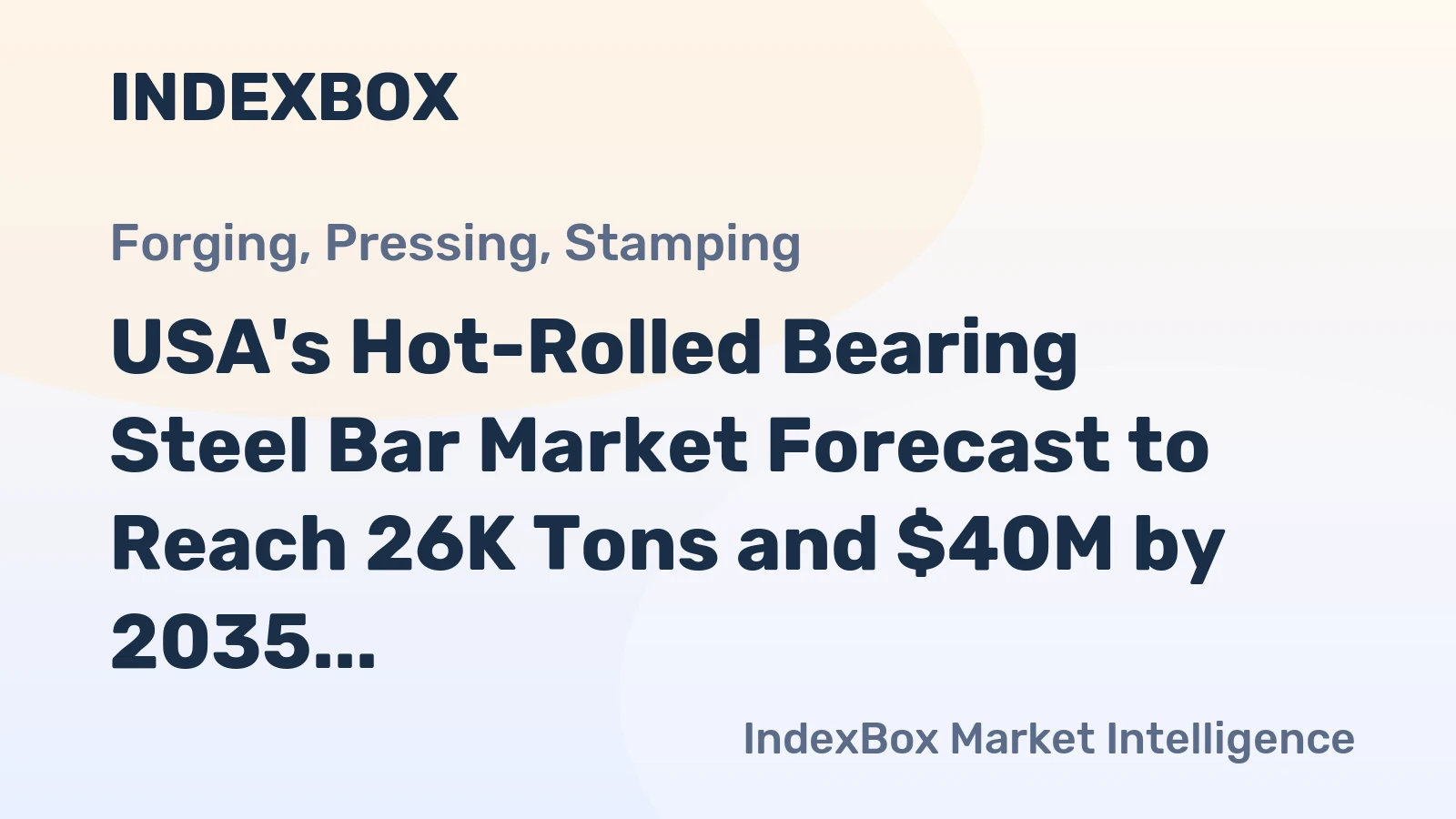 USA's Hot-Rolled Bearing Steel Bar Market Forecast to Reach 26K Tons and $40M by 2035