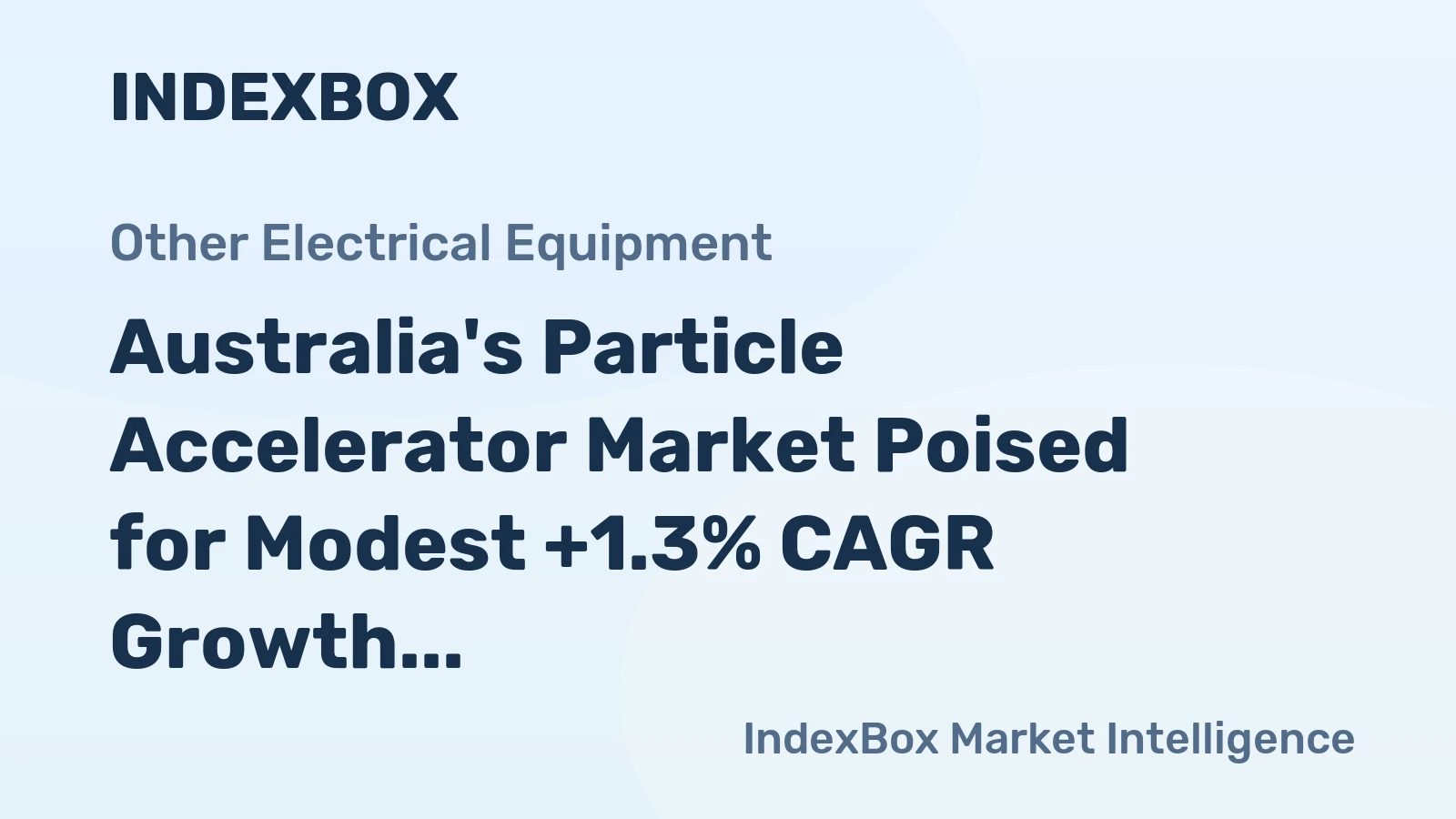 Australia's Particle Accelerator Market Poised for Modest +1.3% CAGR Growth Through 2035