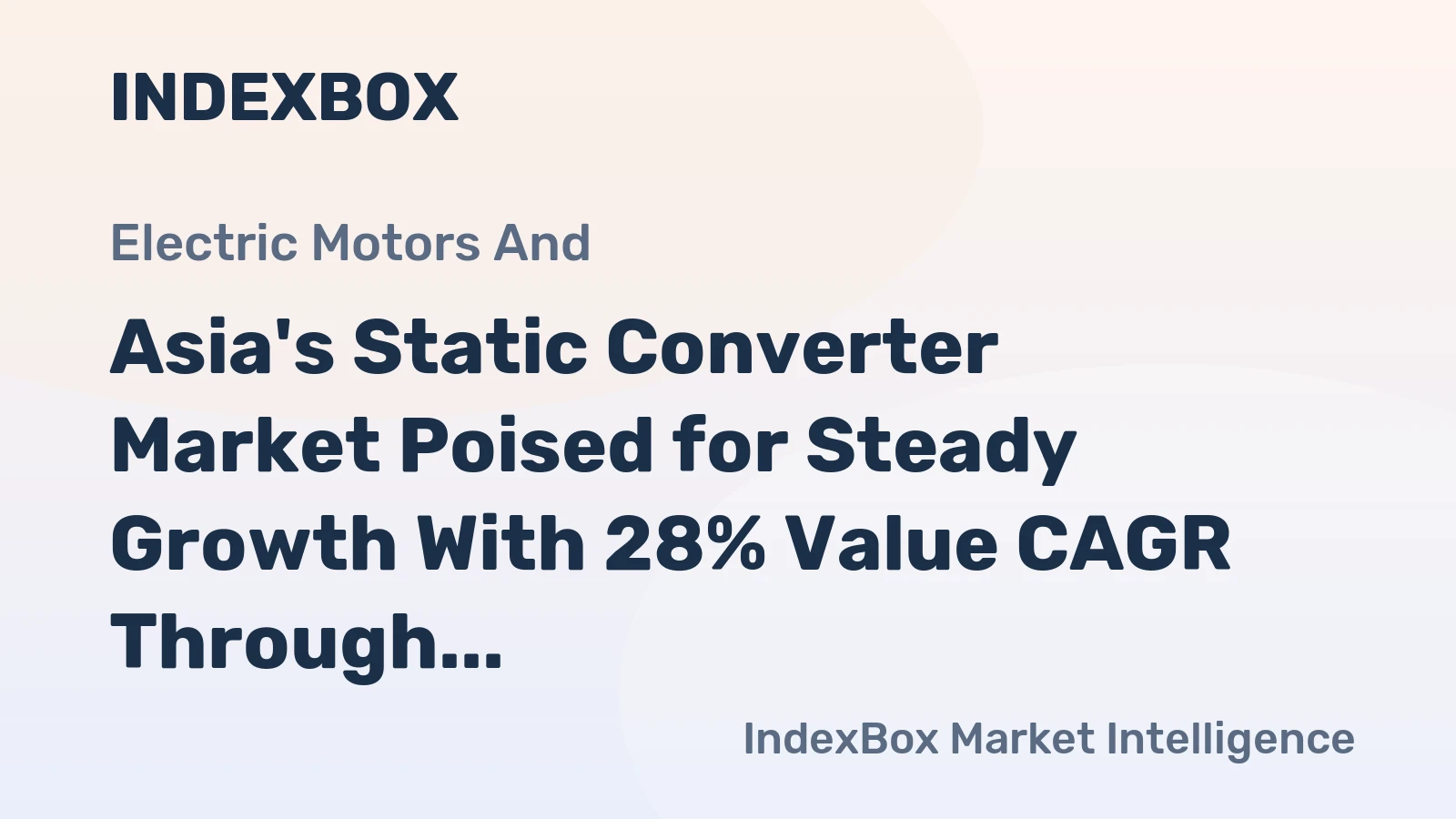 Asia's Static Converter Market Poised for Steady Growth With 28% Value CAGR Through 2035