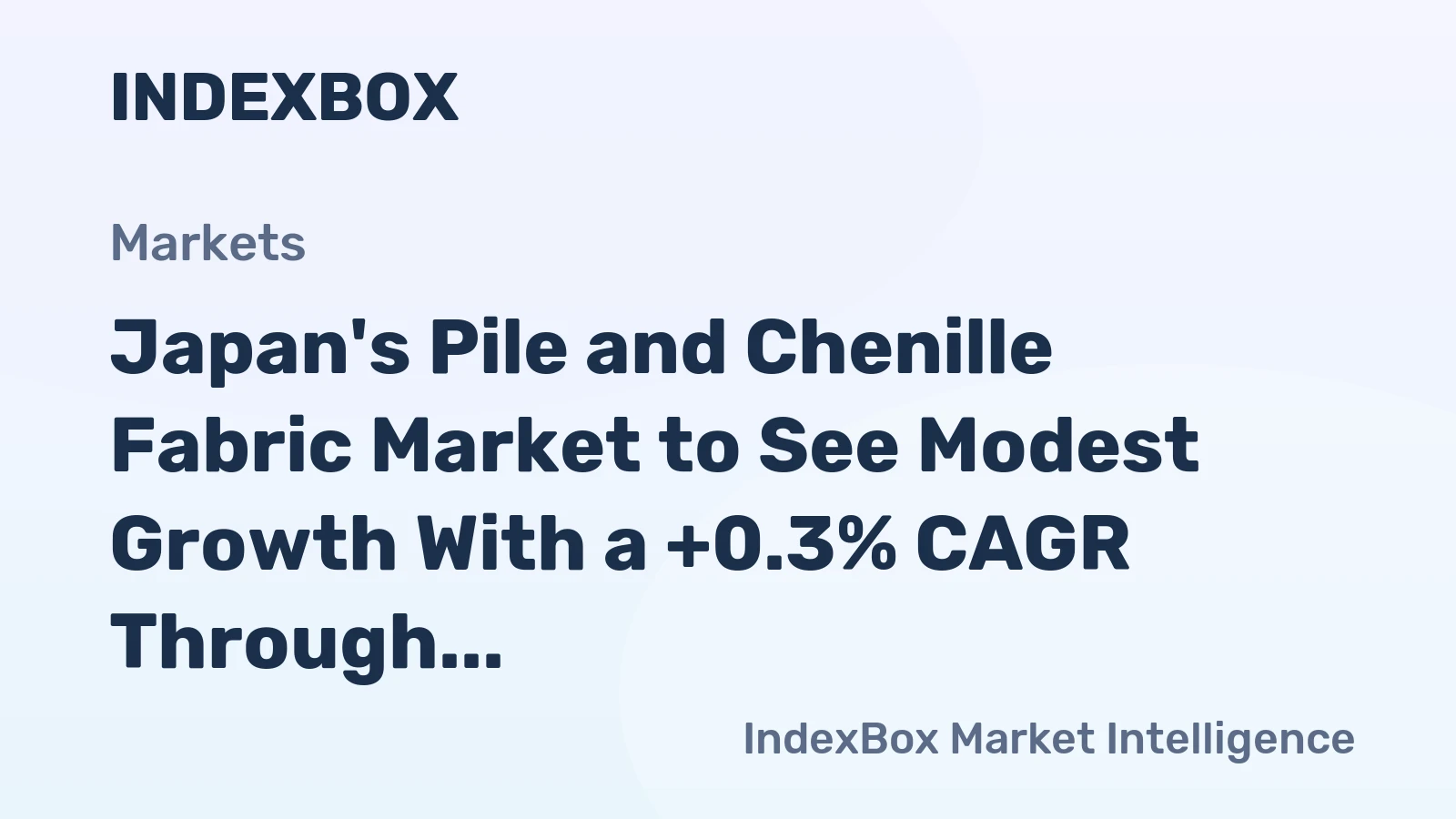 Japan's Pile and Chenille Fabric Market to See Modest Growth With a +0.3% CAGR Through 2035