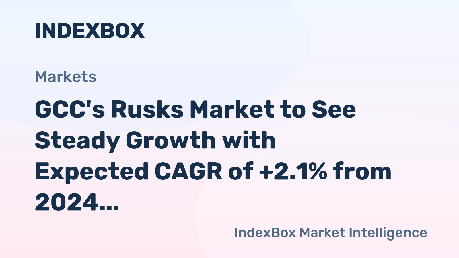 GCC's Rusks Market to See Steady Growth with Expected CAGR of +2.1% from 2024 to 2035