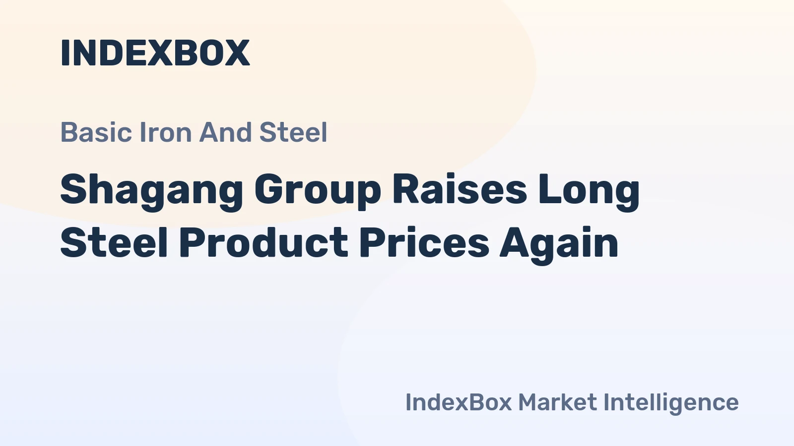 Shagang Group Raises Long Steel Product Prices Again