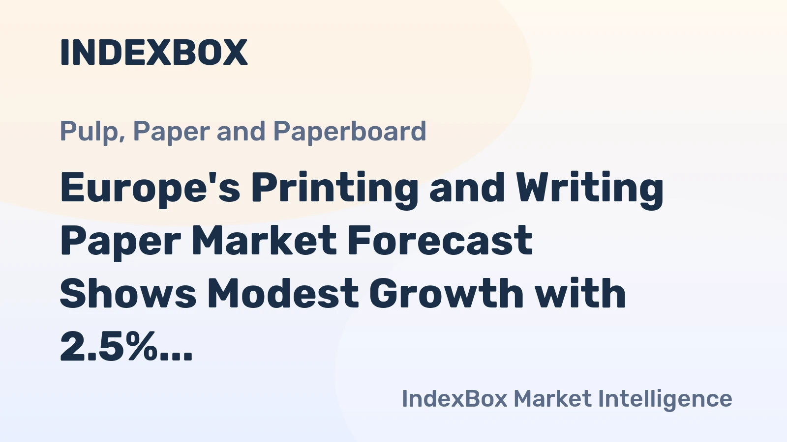 Europe's Printing and Writing Paper Market Forecast Shows Modest Growth with 2.5% Value CAGR Through 2035